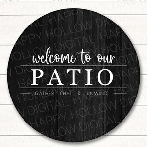 Welcome Patio Sign SVG: Outdoor Decor (digital Download) - Etsy