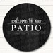 Welcome Patio Sign SVG: Outdoor Decor (digital Download) - Etsy