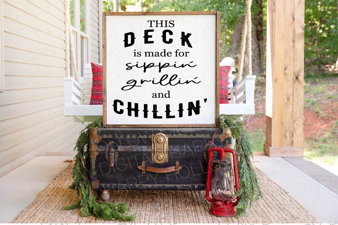 Deck Sign SVG - Deck Decor - Outdoor Decor - SVG File - Outdoor Pillow ...