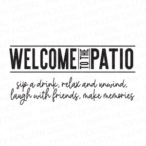 Welcome SVG - Patio Sign - Patio Decor - Patio Sign SVG - Outdoor Decor ...