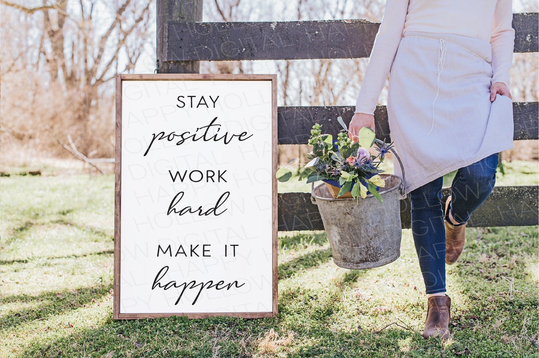 Stay Positive Wall Sign - Inspirational SVG - Motivational Wall Art ...