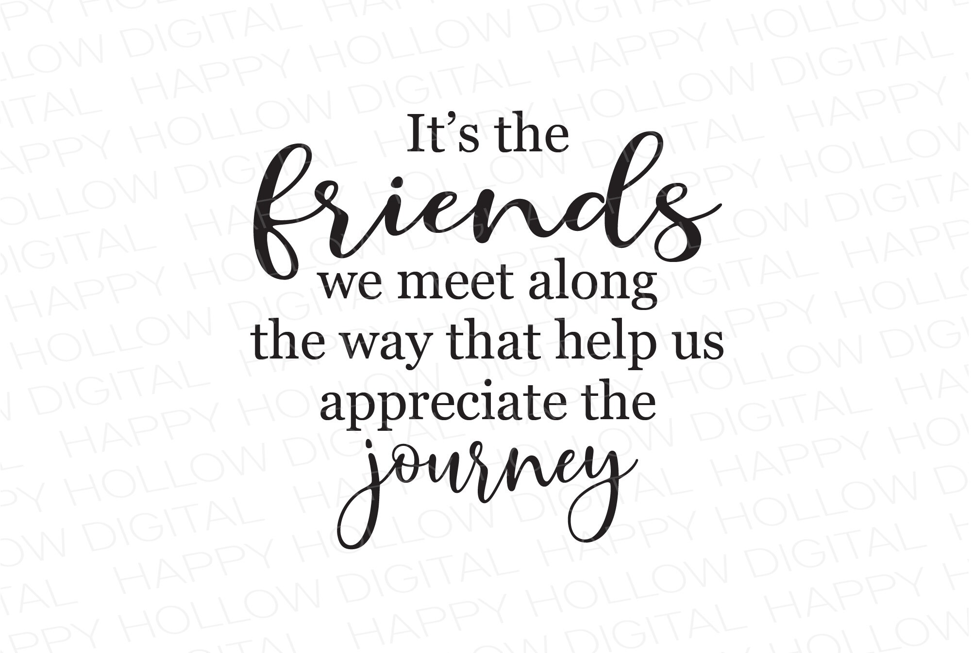 Friends SVG Friends Gift Farmhouse SVG Quote Friends We Meet SVG ...