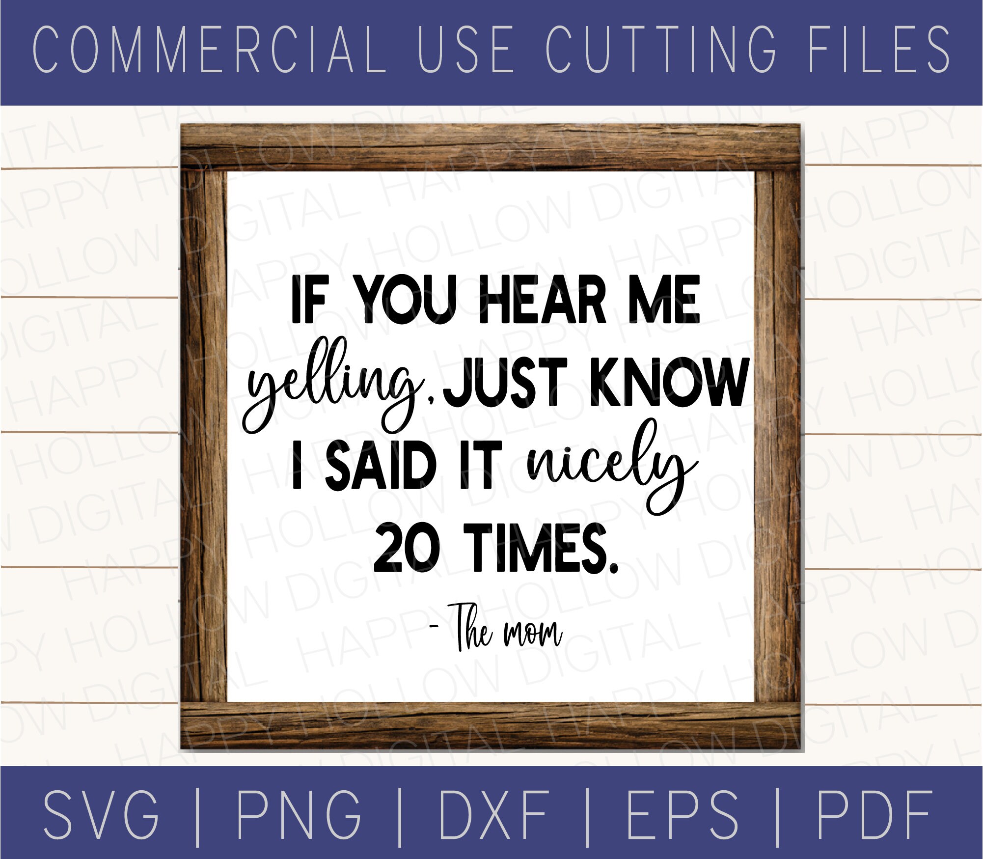 Funny Mom Door Hanger SVG: If You Hear Me Yelling (digital Download) - Etsy