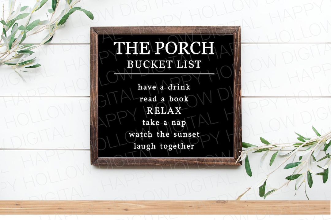 Porch Bucket List Sign SVG: Outdoor Patio Decor (digital) - Etsy