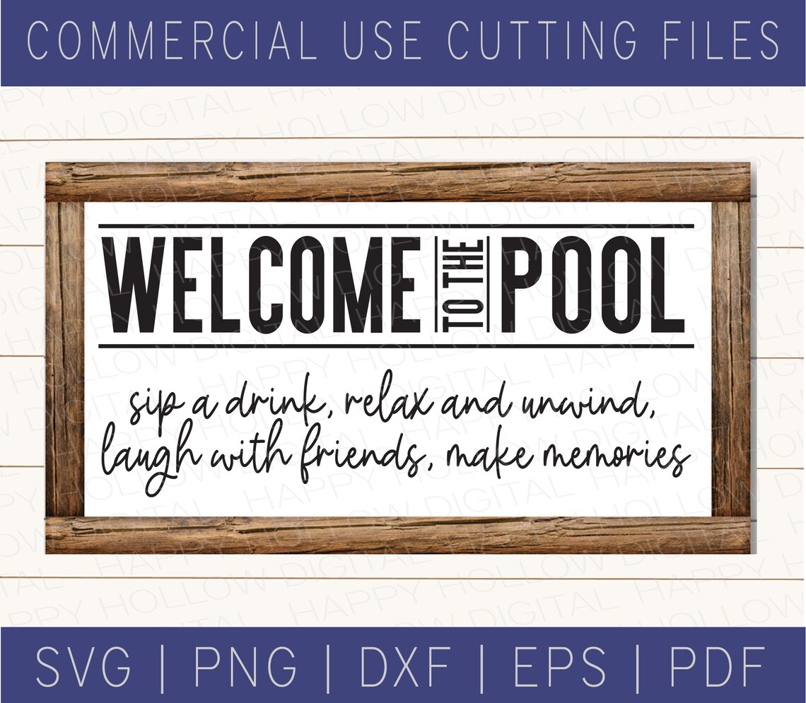 Welcome to the Pool SVG Pool Sign Pool Decor Pool Sign SVG Outdoor ...