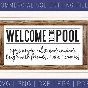 Welcome to the Pool SVG - Pool Sign - Pool Decor - Pool Sign SVG ...
