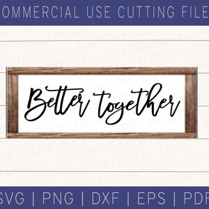 Better Together SVG: Wedding Decor Cut File (digital Download) - Etsy