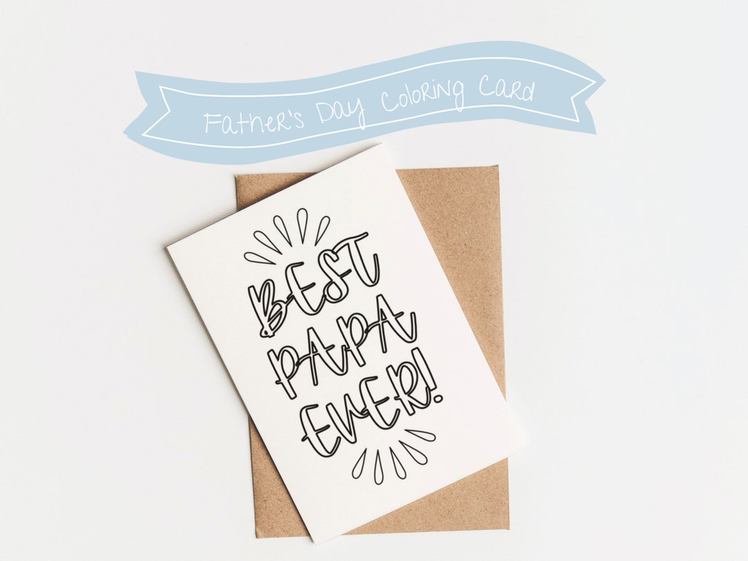 Best Papa Ever Coloring Card Papa Father's Day Printable - Etsy