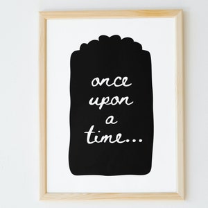 Black and White Once Upon a Time Print Black and White - Etsy