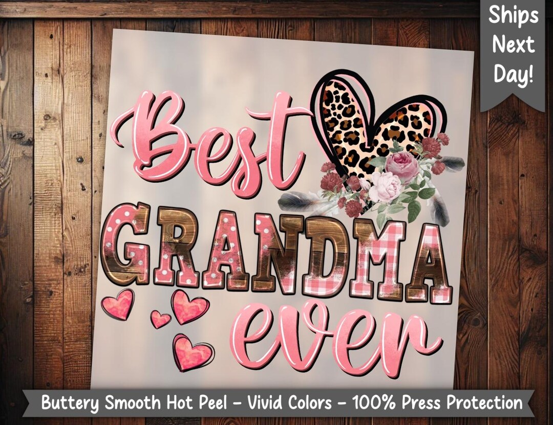 Best Grandma Ever Western Style Heat Transfer Design Ready to Press for ...