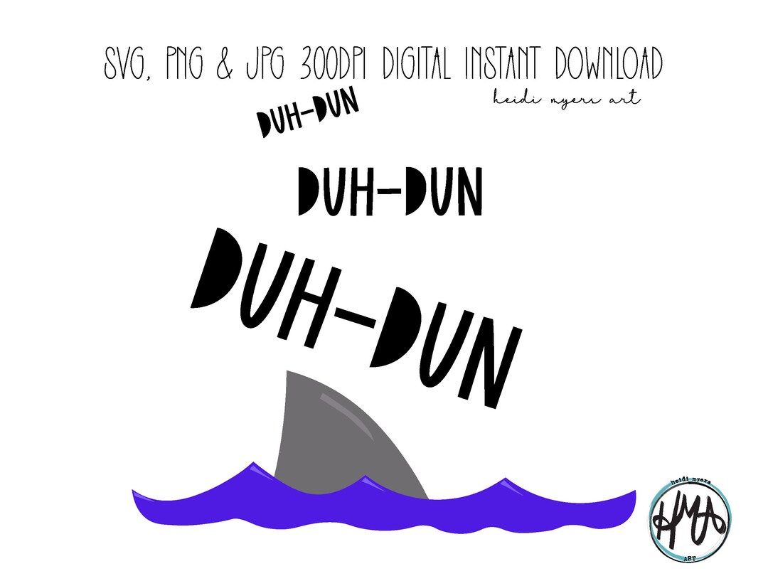 Shark Duh-dun X3 Svg Png Jpg Shark Design for Machine - Etsy