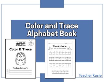 A to Z Color and Trace Alphabet Book! Color the Drawing and Trace the ...