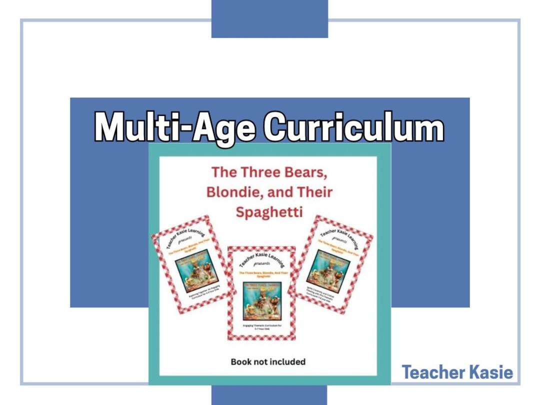 Multiage Curriculum Bundle: the Three Bears, Blondie, and Their ...