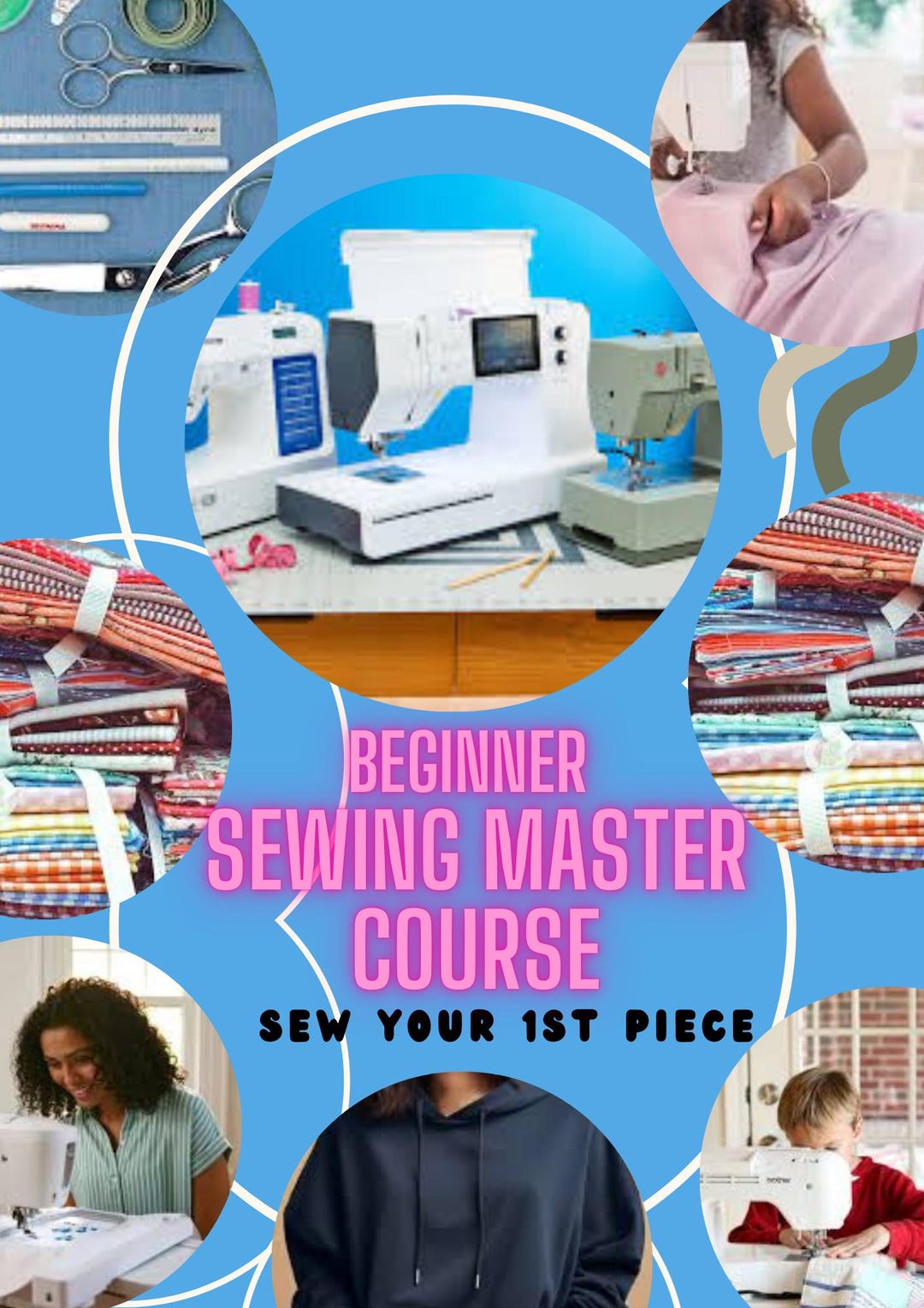 Sewing Course Learn to Sew & Create Your First Custom Piece - Step by ...