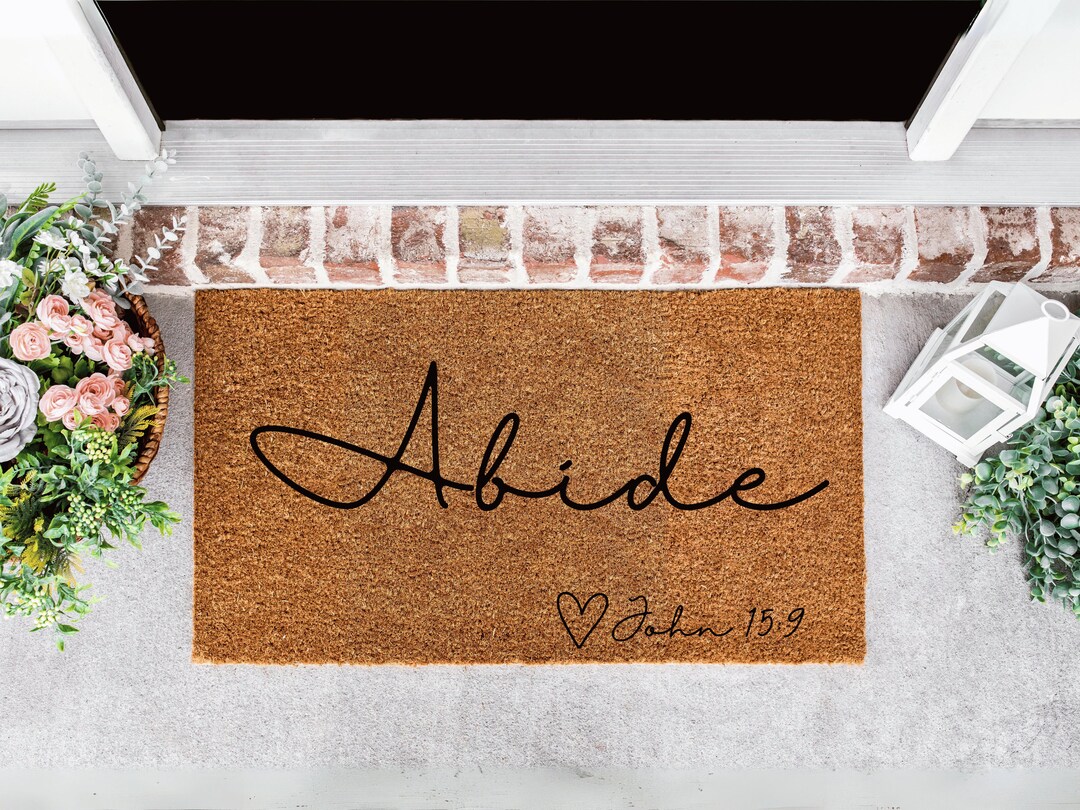 Abide Welcome Mat, Christian Door Mat, Faith Based Porch Decor, Bible Verse Entrance Mat, John ...