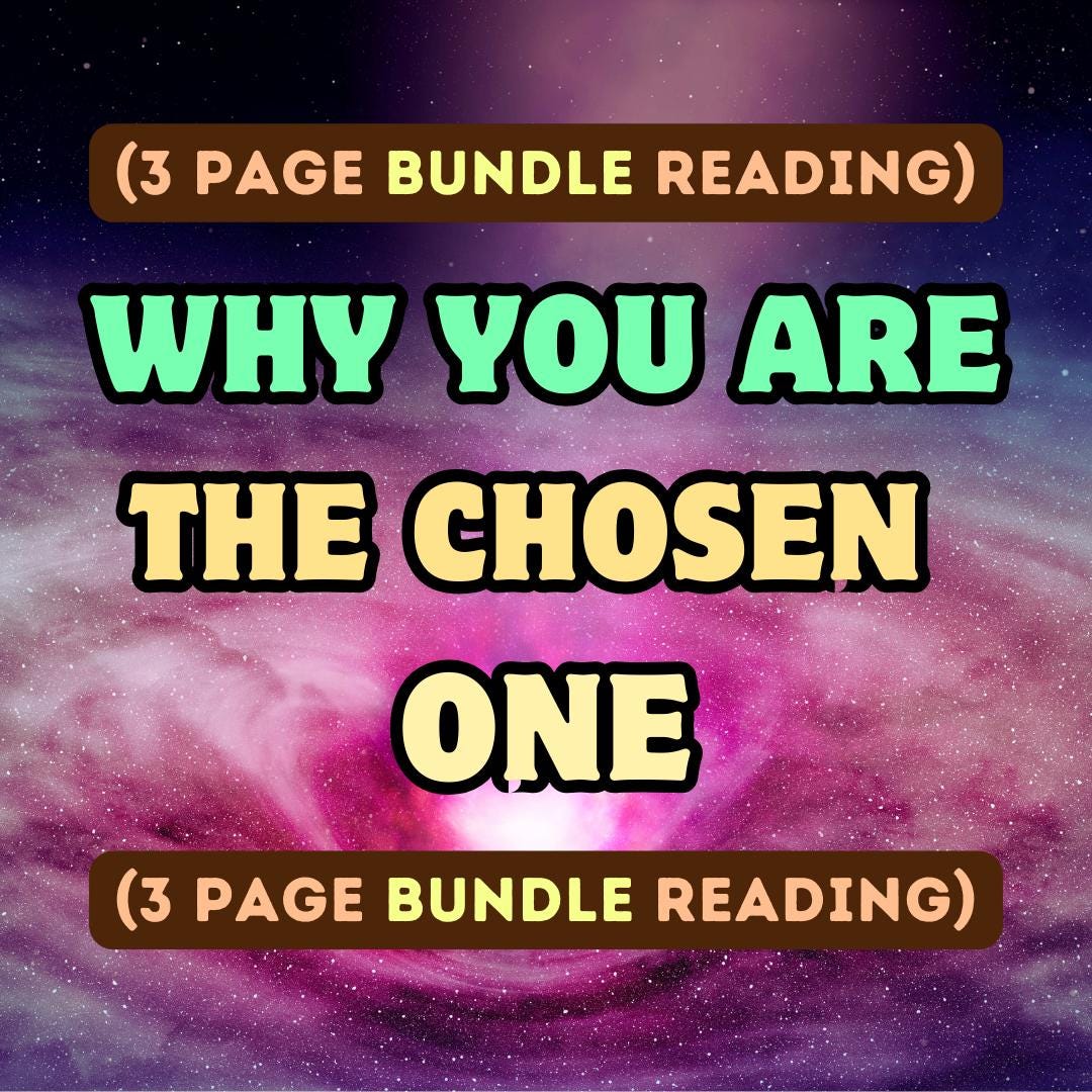 Why You Are the Chosen One (3 Page Bundle Reading) | Psychic Reading ...