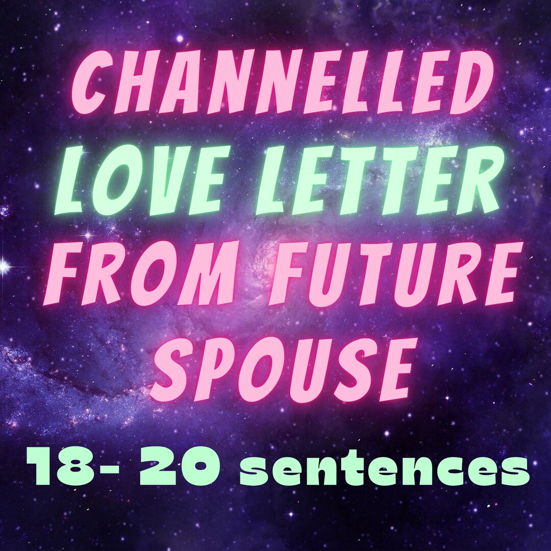 Channelled Love Letter From Future Spouse Future Spouse - Etsy