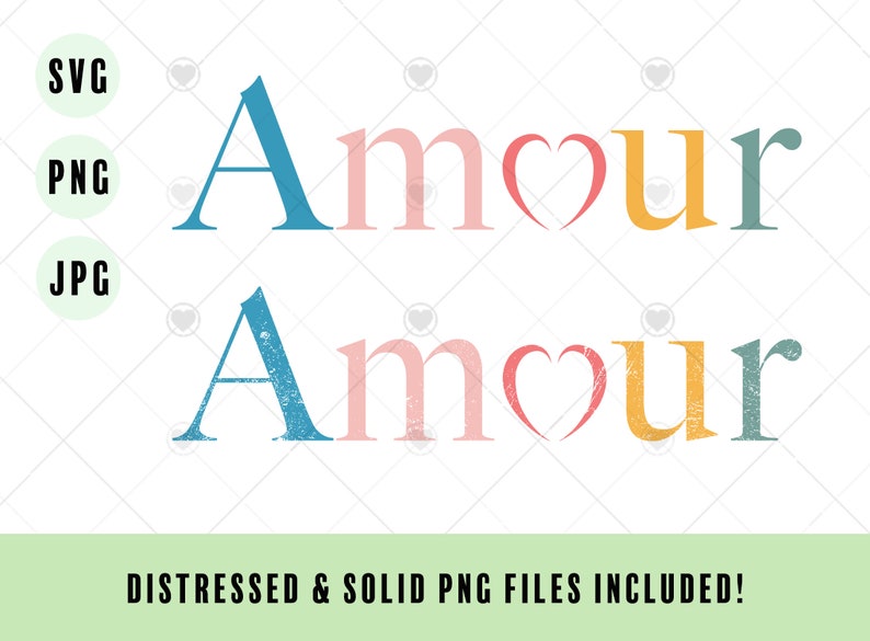 Amour SVG - PNG - JPG, Amour Png Sublimation, Trendy Svg, Valentine ...