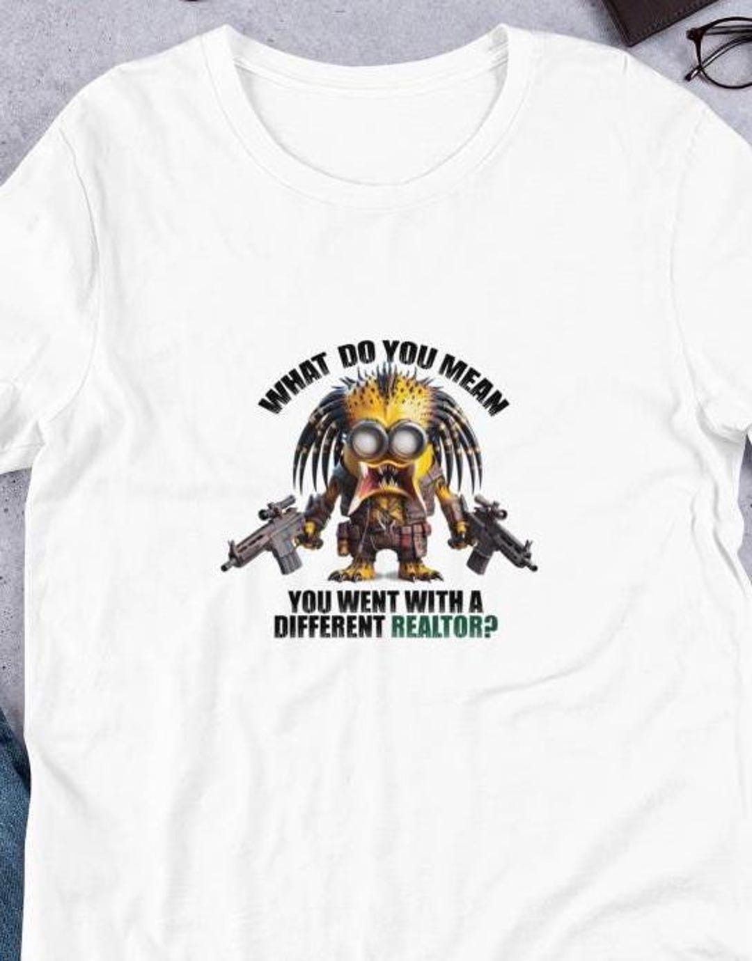 What Do You Mean.... - Funny, Minion/predator, Chic, Unisex T-shirt - Etsy