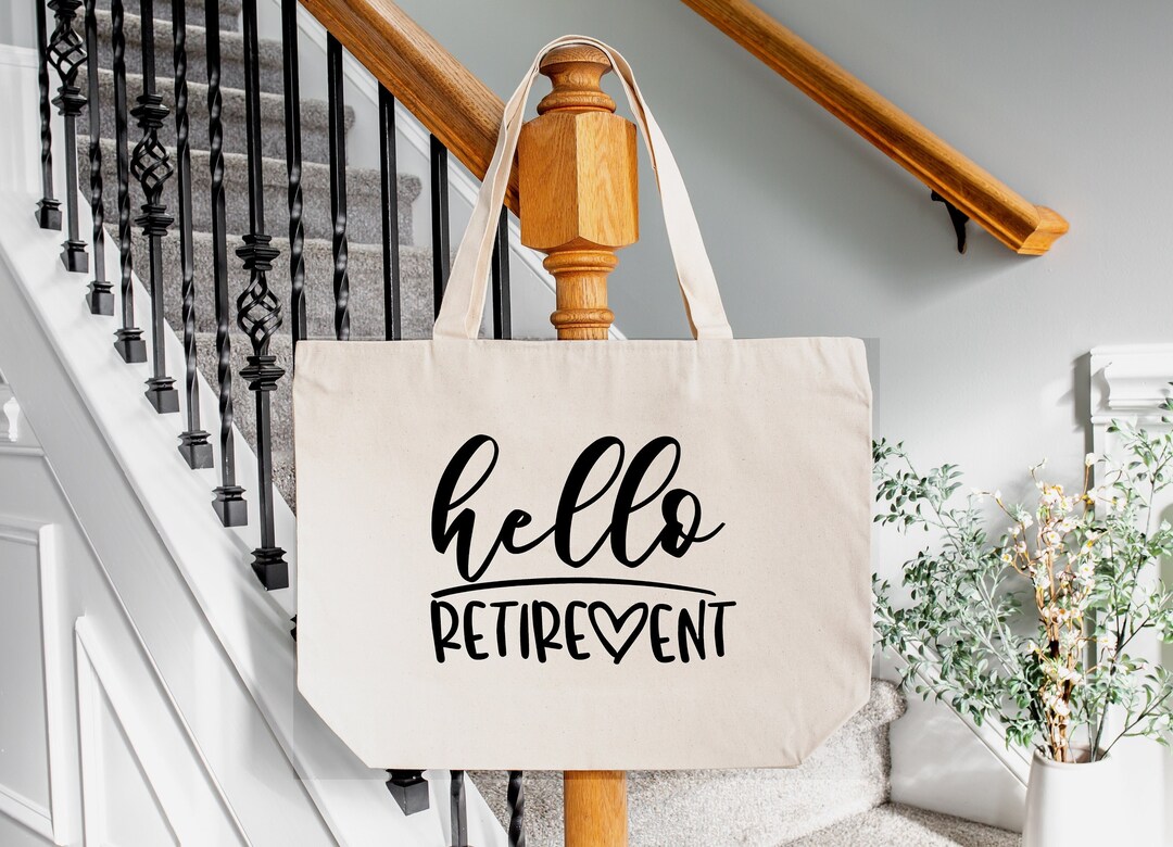 Retirement Gift for Women, Hello Retirement Bag, Gifts for Retired ...