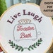 Live Laugh Toaster Bath Hand Embroidery Sign DIY Customizable Pattern ...