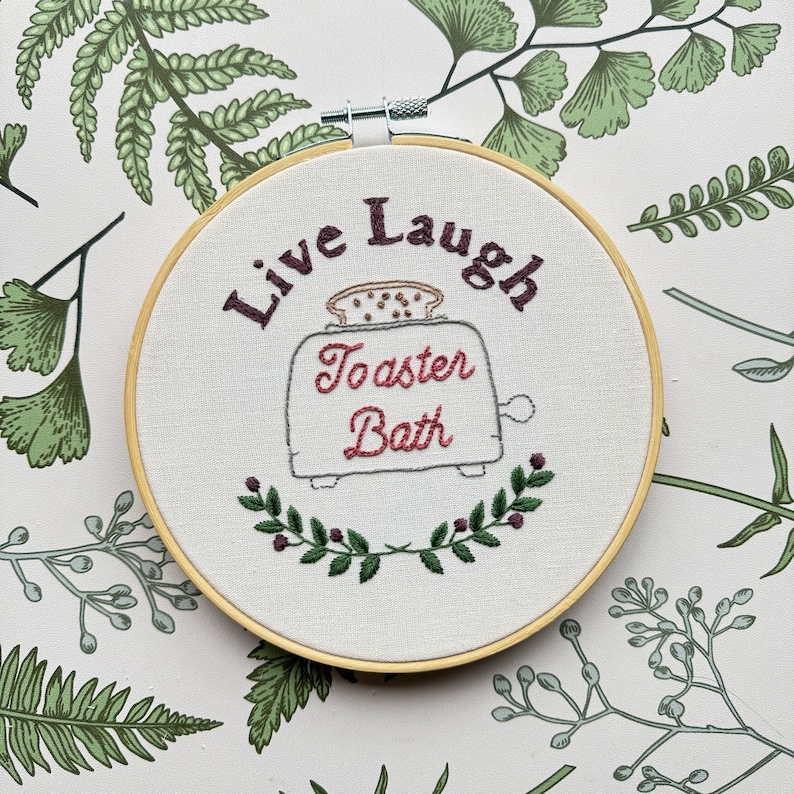 Live Laugh Toaster Bath Hand Embroidery Sign | DIY Customizable Pattern ...