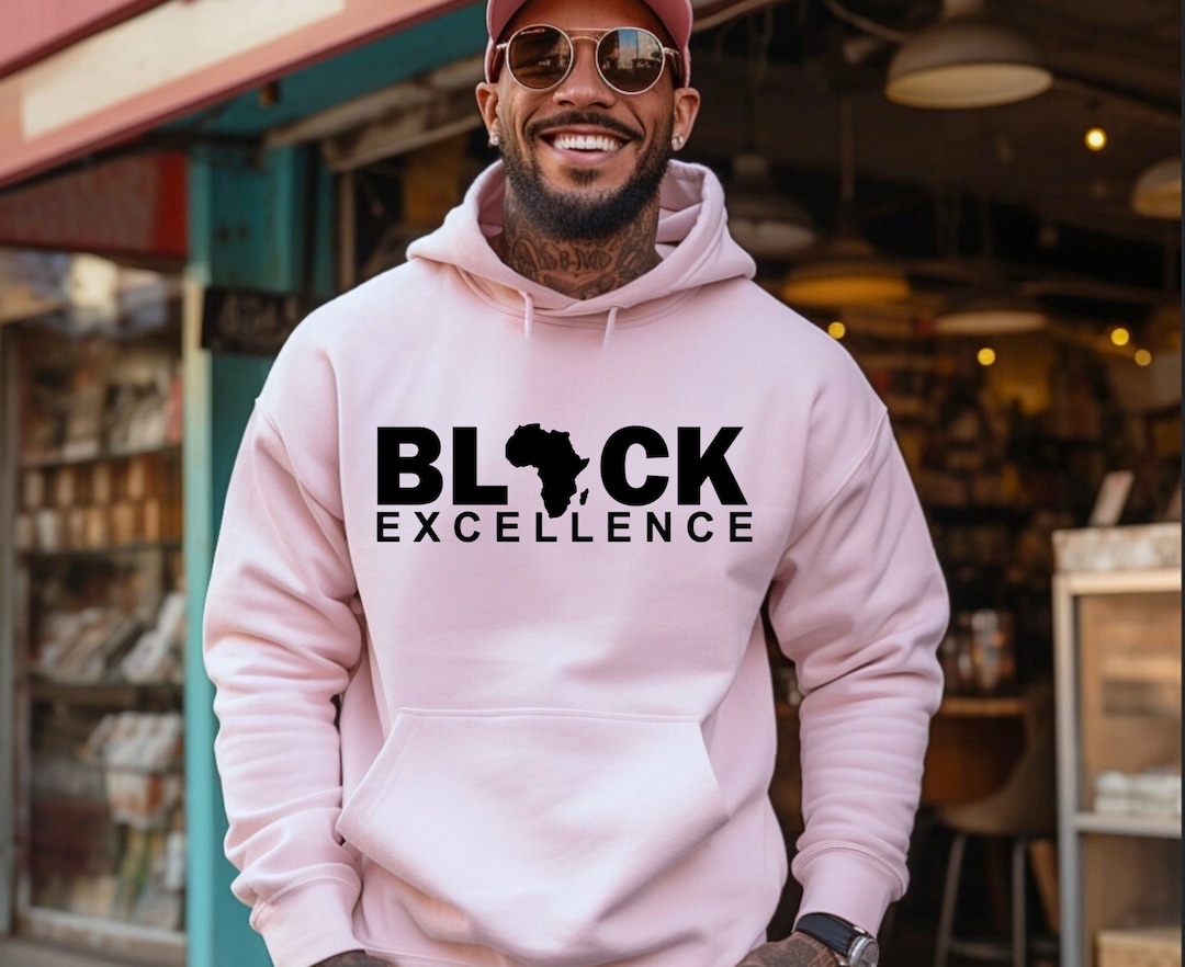 Black Excellence Hoodie, Black Culture,black History Month Hoodie, - Etsy