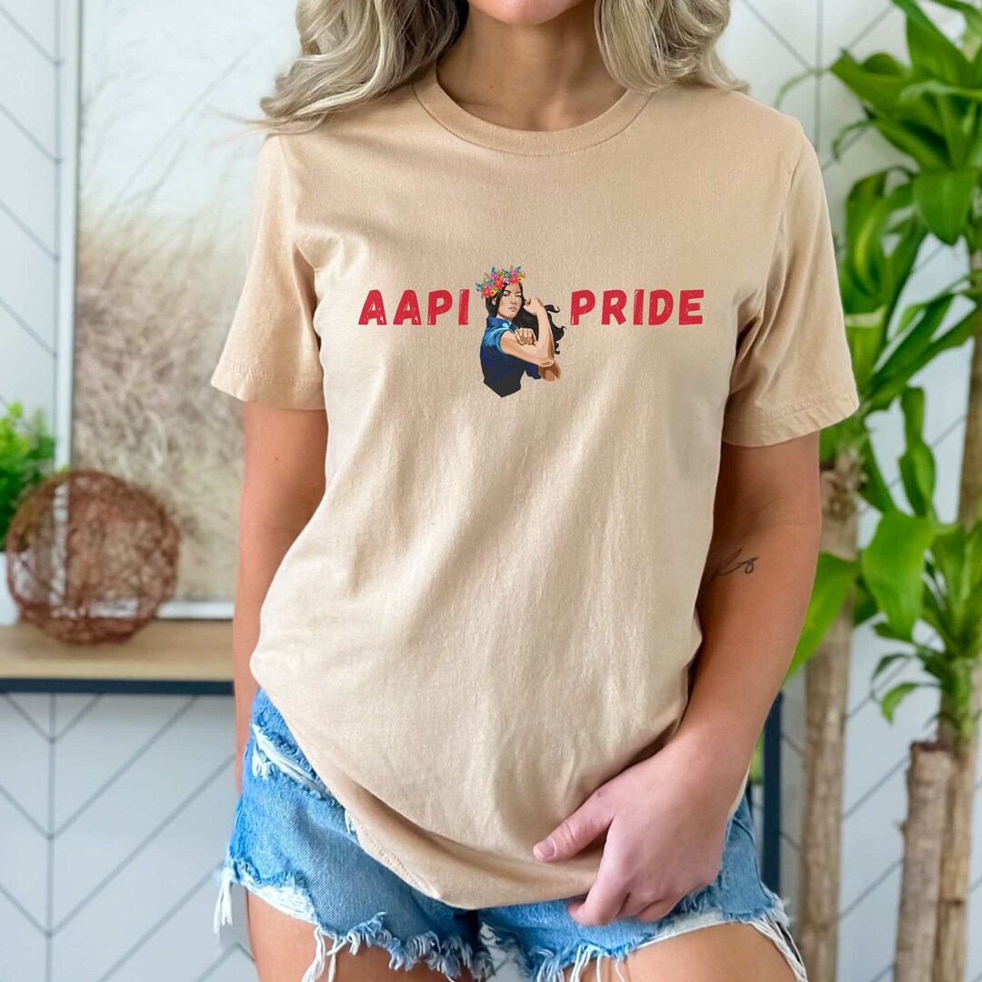 Pacific Islander Month AAPI Pride Shirt for Women, AAPI Shirt for Her, Asian American Pacific ...