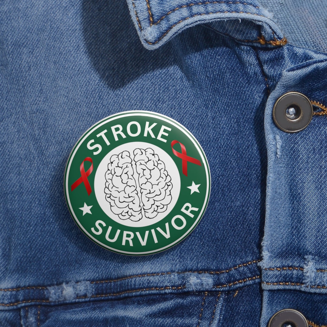 Stroke Survivor Pin Stroke Button, Stroke Survivor Button Gift for ...