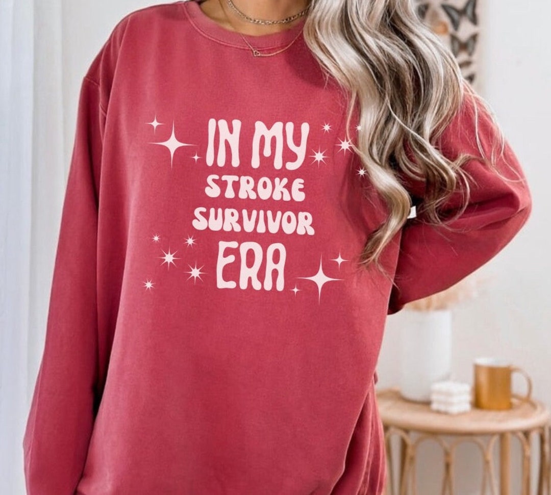 Stroke Survivor Sweater, Custom Comfort Colors Sweatshirt, Stroke Shirt ...