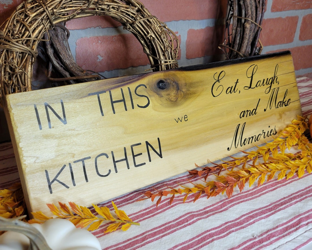 Kitchen Decor Signs, Kitchen Wall Art, Rustic Kitchen Decor, Kitchen ...