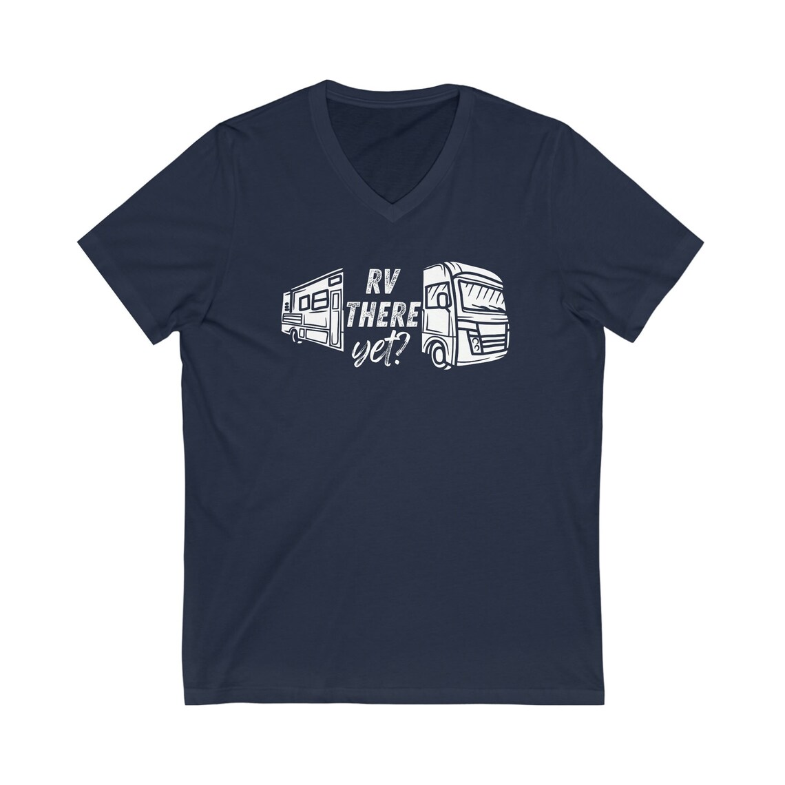 RV There yet Shirt, RV Shirt, RV There yet V-neck, Rving Shirt, Rv Tee ...
