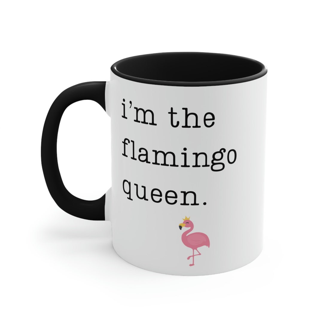 Bluey, I'm the FLAMINGO QUEEN, Muffin, Coffee Cup, 11oz, 15oz,accent ...