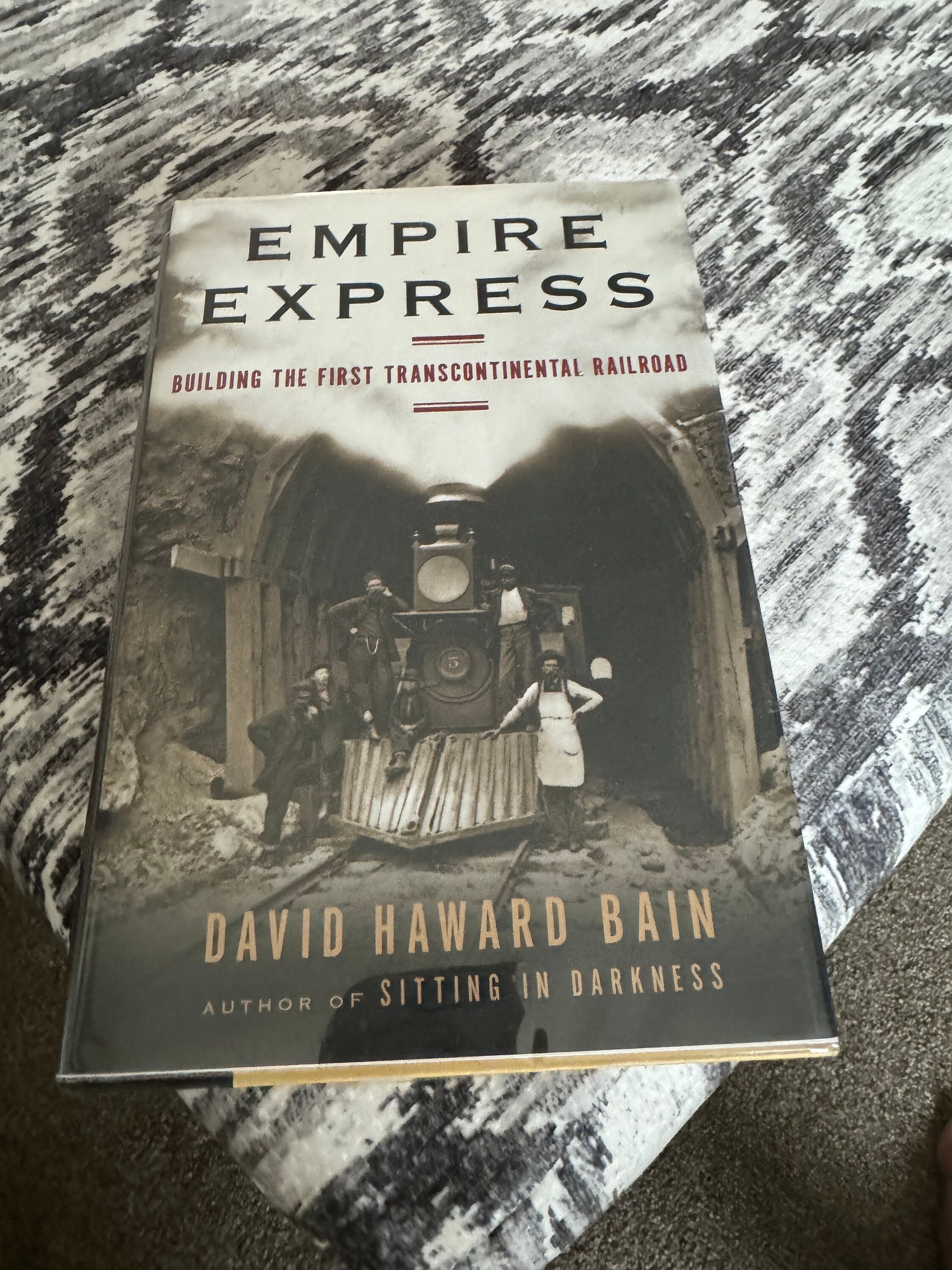 Empire Express Building of the First Transcontinental Railroad David ...