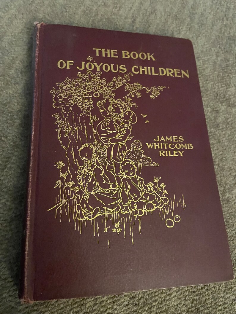 The Book of Joyous Children, by James Whitcomb, Riley, 1902 - Etsy