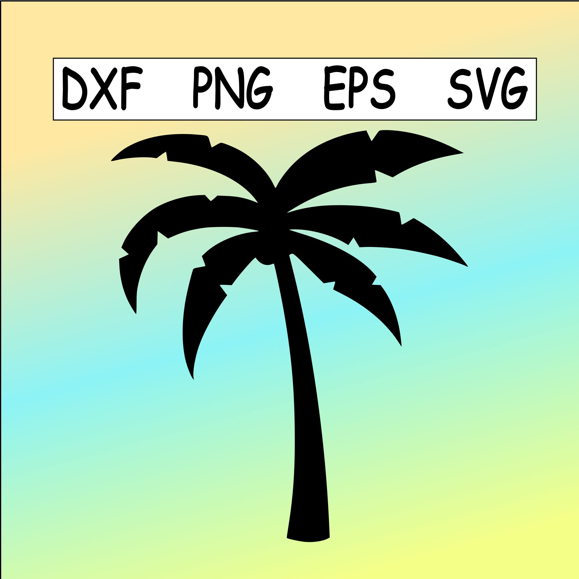 Palm Tree 2 Svg Dxf Eps Png for Shirts, Mugs, Decals, Stickers, Cards ...