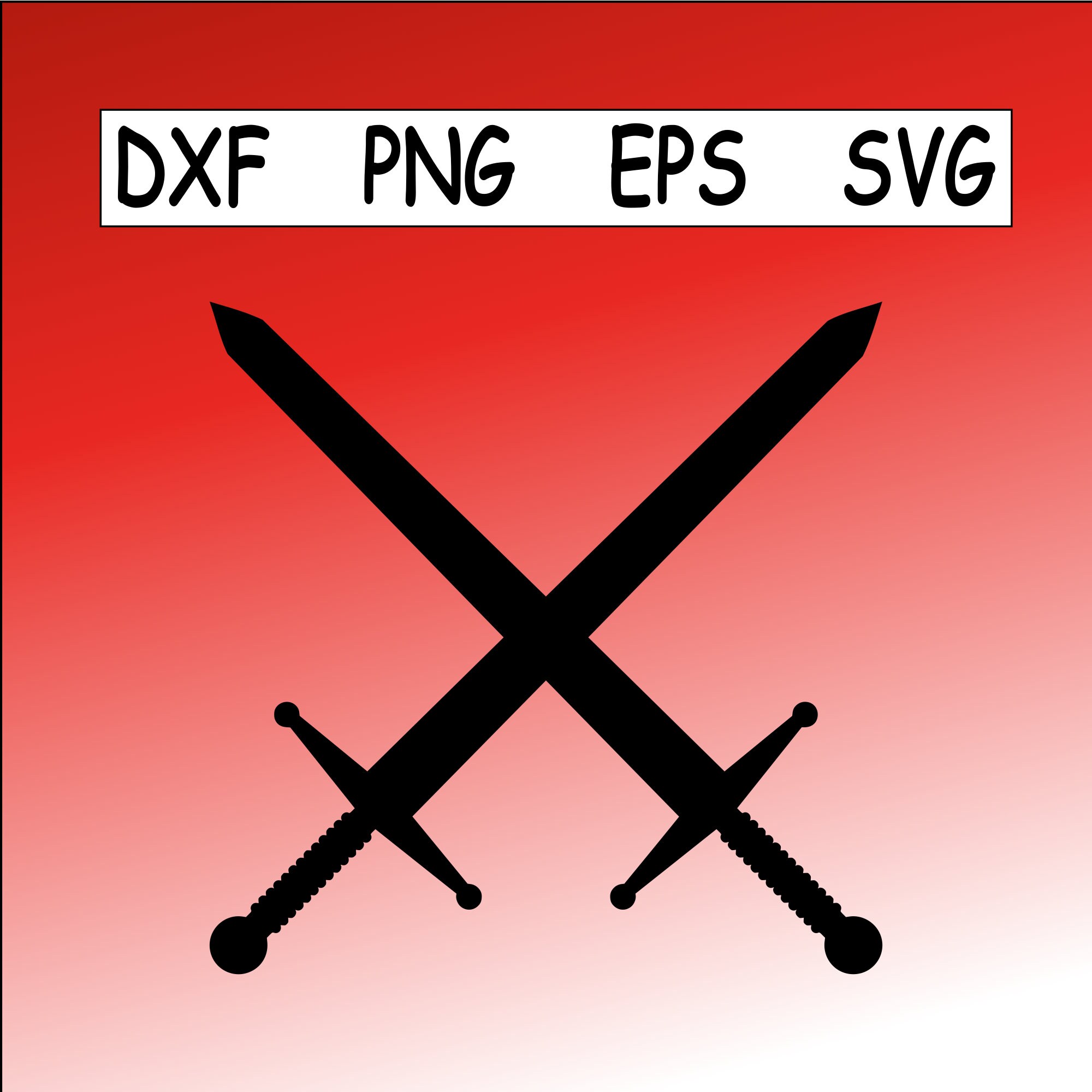 Crossed Swords 1 Svg Dxf Eps Png for Shirts, Mugs, Decals, Stickers ...
