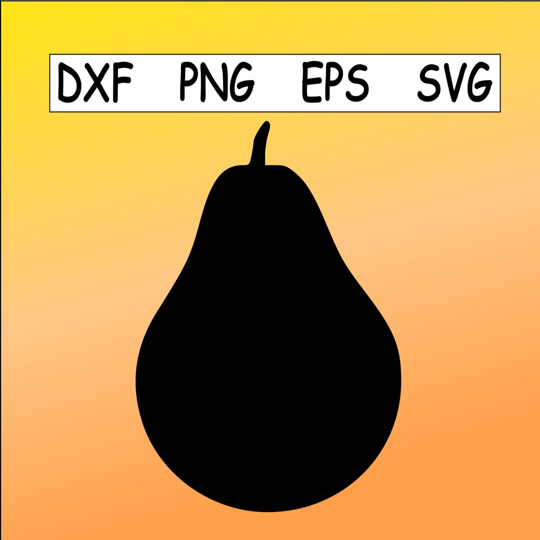 Fruit 4 Pear Svg Dxf Eps Png for Shirts, Mugs, Decals, Stickers, Cards ...