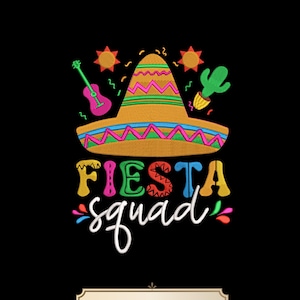 Fiesta Squad Embroidery Design 5 Sizes, Cinco De Mayo Embroidery Design ...