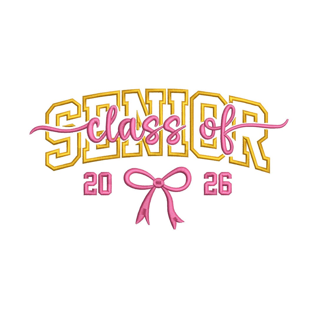Senior 2026 Embroidery Design 5 Sizes, Coquette Senior Class of 2026 ...