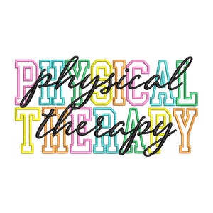 Physical Therapy Embroidery Design 5 Sizes, Pt Therapists Machine ...