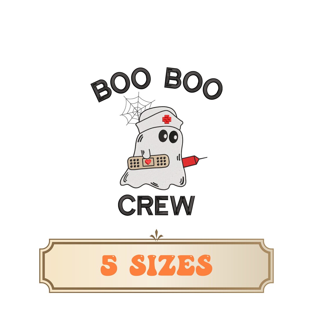 Boo Boo Crew Embroidery Design File 5 Sizes, Halloween Nurse Ghost ...