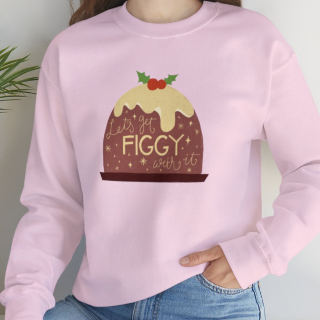Figgy Pudding Christmas Sweatshirt: Funny Holiday Jumper - Etsy
