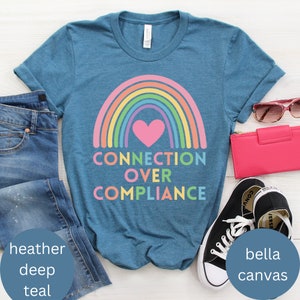 Connection Over Compliance Shirt, Special Education Tee, Autism ...