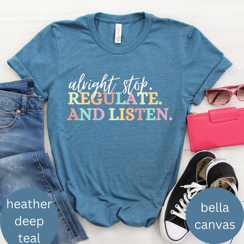 Alright Stop Regulate and Listen Shirt, OT Shirt, Counselor Sweater ...