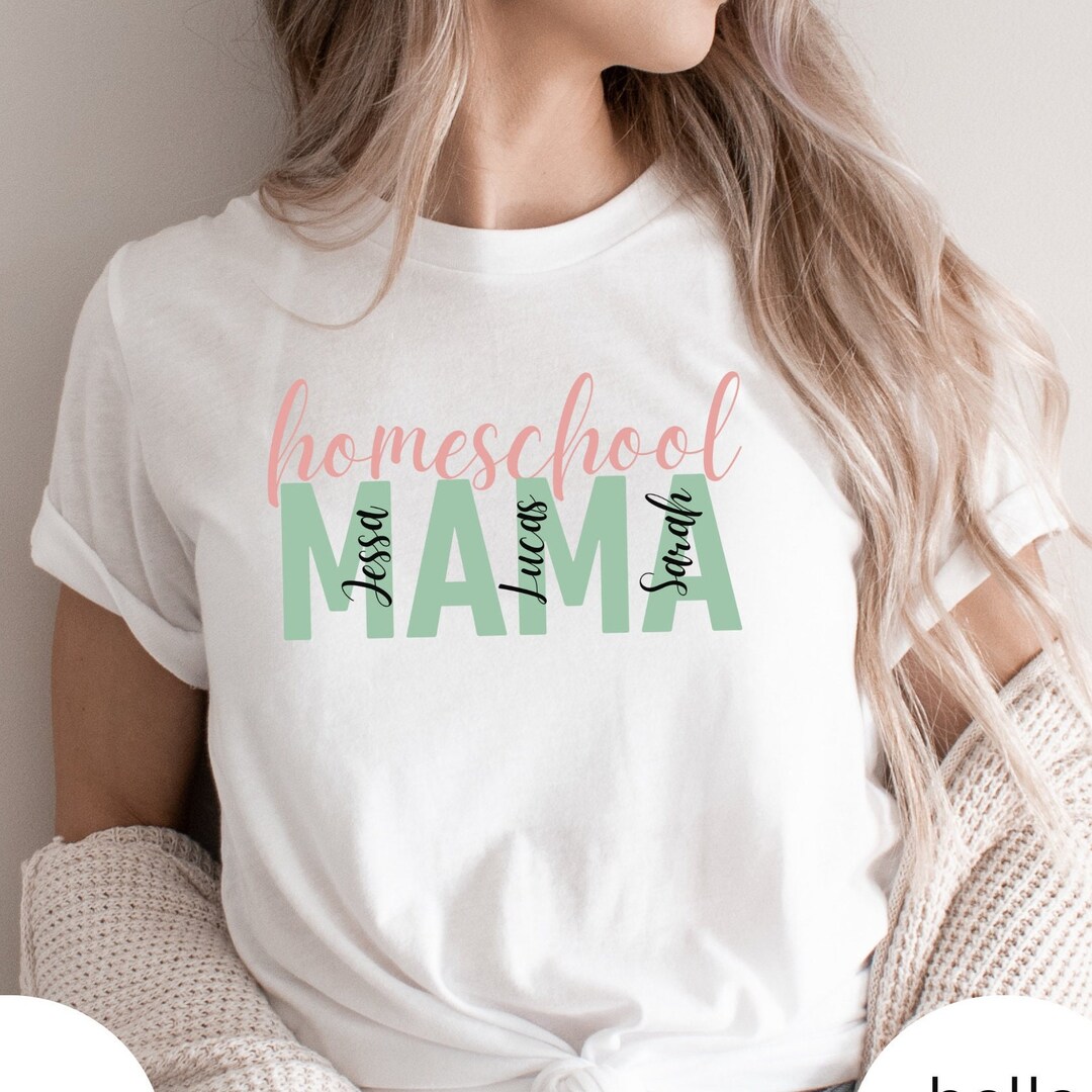 Custom Homeschool Shirt, Homeschool Mama Shirt, Homeschool Teacher ...