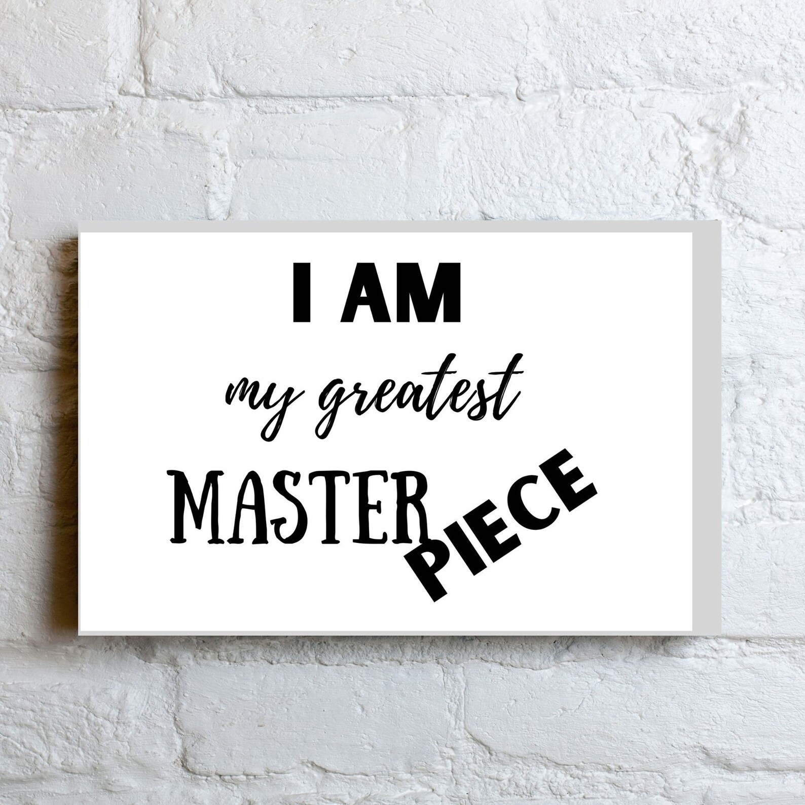 I Am My Greatest Masterpiece Motivational Wall Poster Modern Wall Art ...