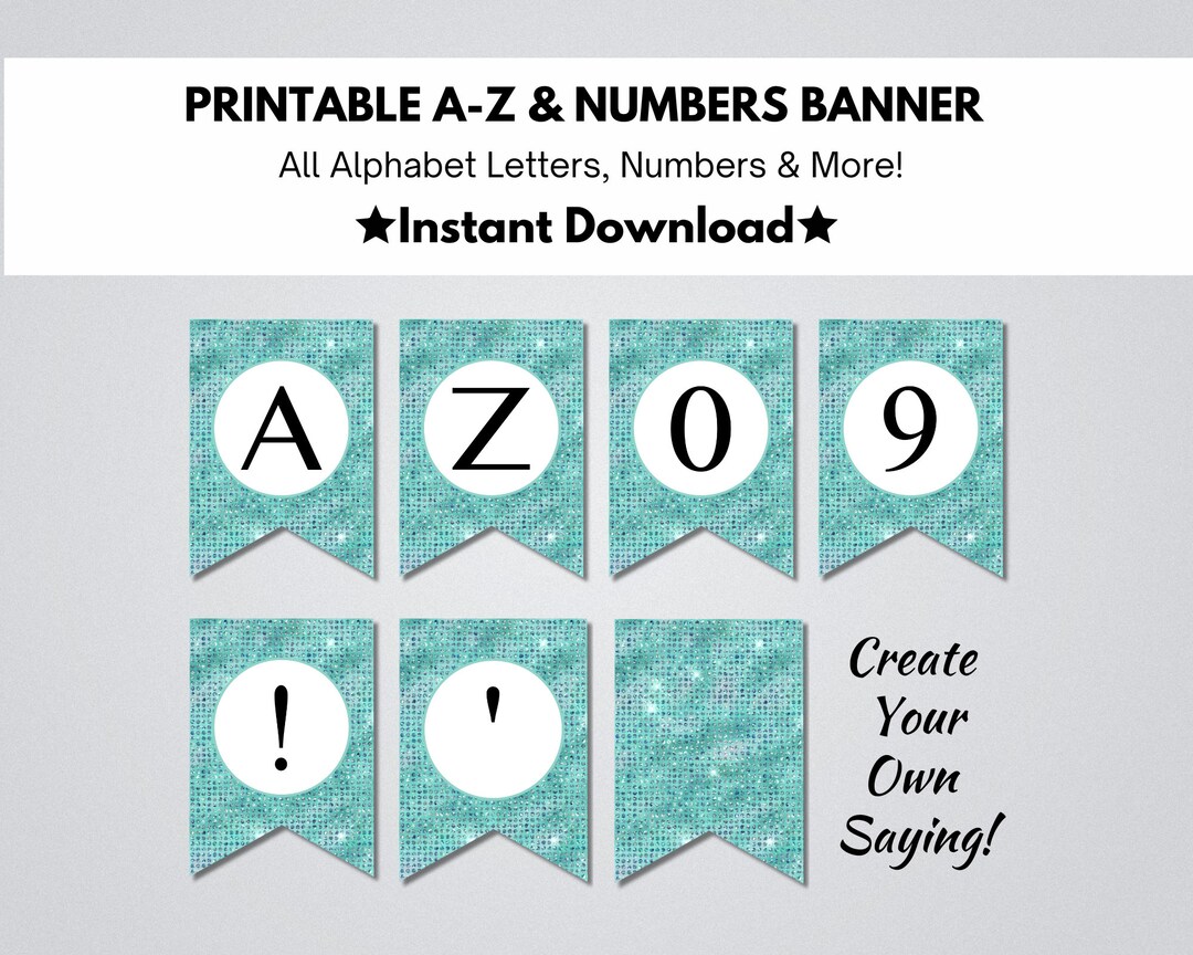 Printable Aqua Blue Glitter Alphabet Banner, DIY Banner, A-Z & Numbers ...