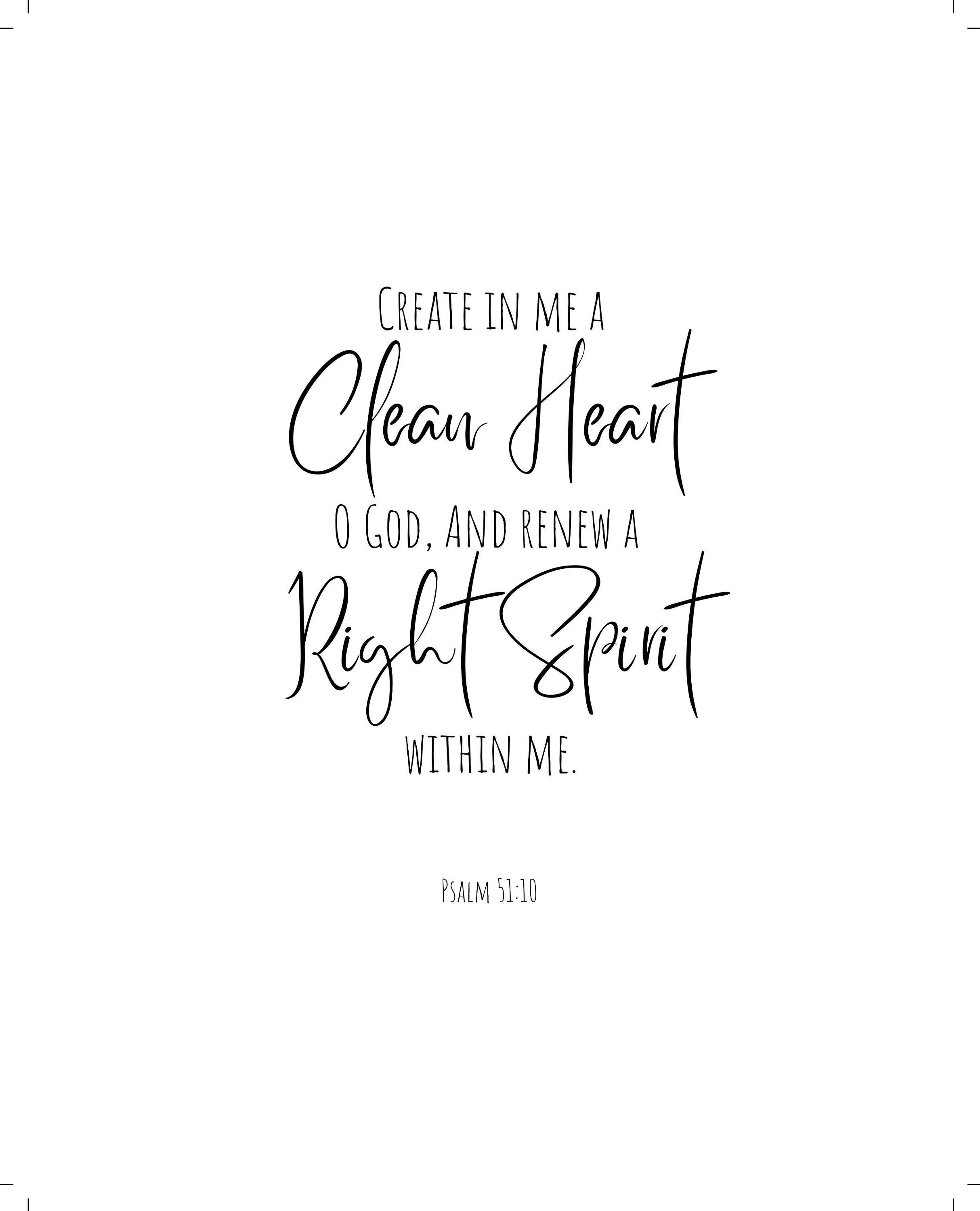 Psalm 51:10 Printable Wall Art - Create in Me a Clean Heart - Bible ...