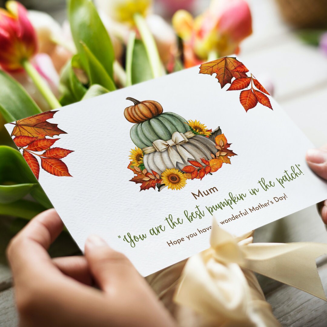 Printable Pumpkin Mothers Day Card Cute Mothers Day Pumpkin Themed Card ...